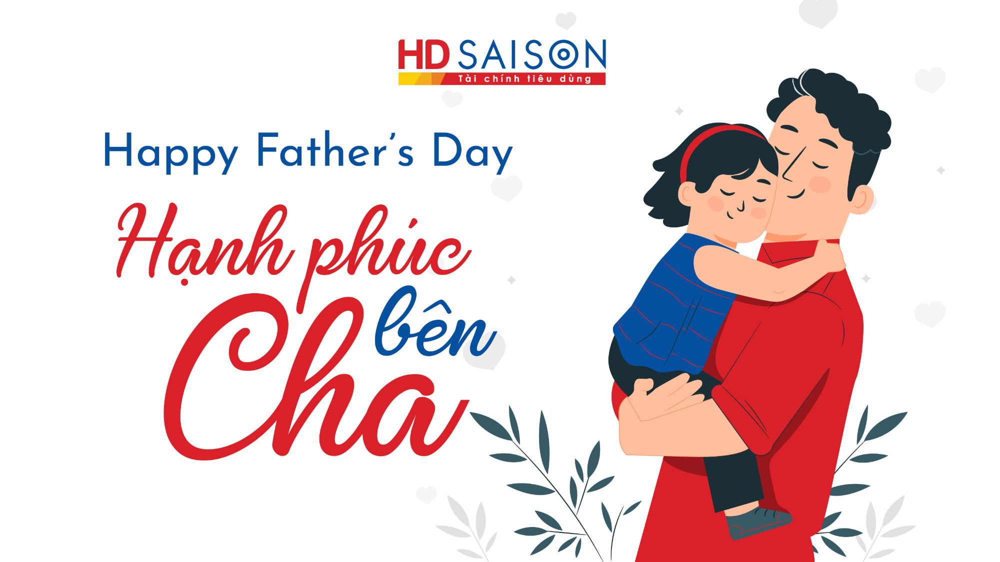 Cùng HD SAISON chia sẻ Hạnh phúc bên Cha